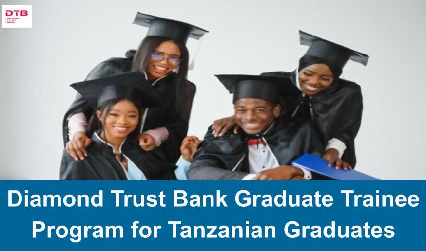 Diamond Trust Bank Graduate Trainee Program 2023 For Tanzanian Diamond Trust Bank Graduate Trainee Program 2023 For Tanzanian