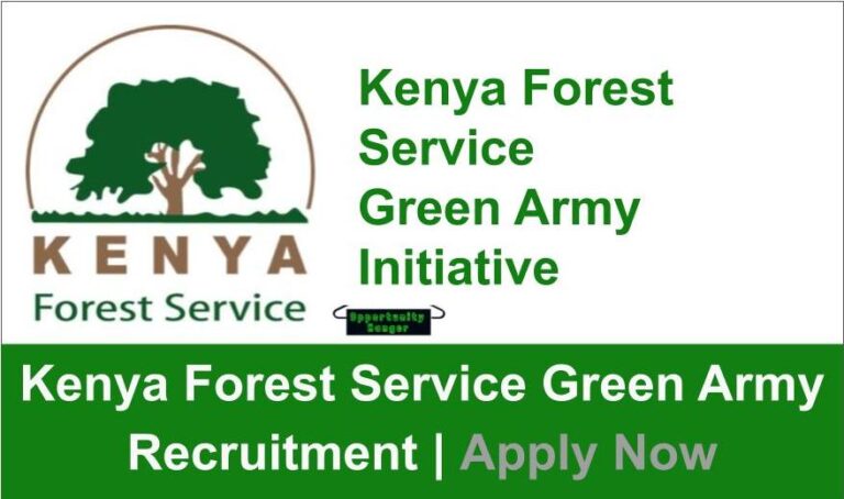 Kenya Forest Service Green Army Recruitment 2024 | KFS Recruitment ...